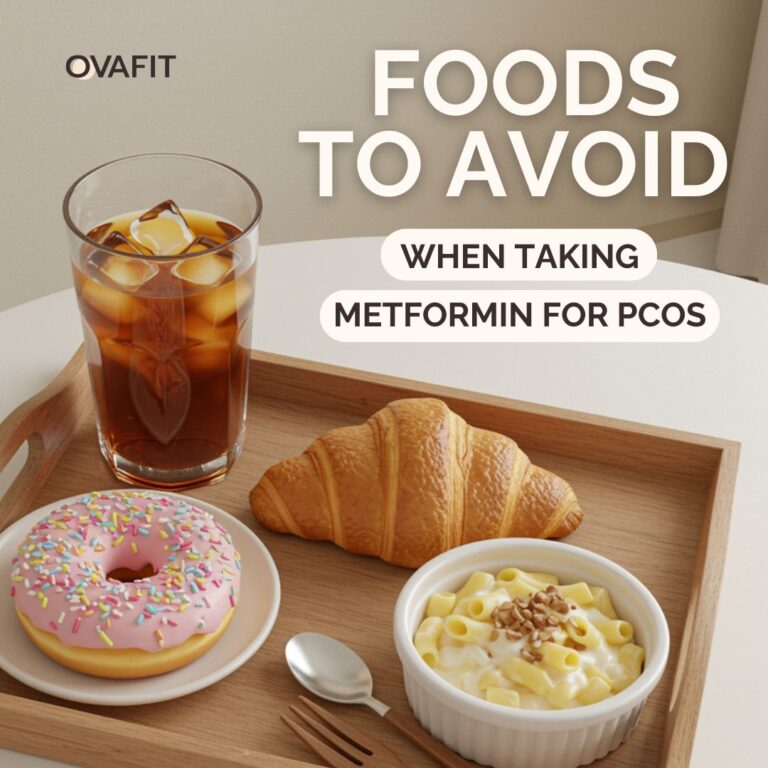 8 Foods to Avoid When Taking Metformin for PCOS